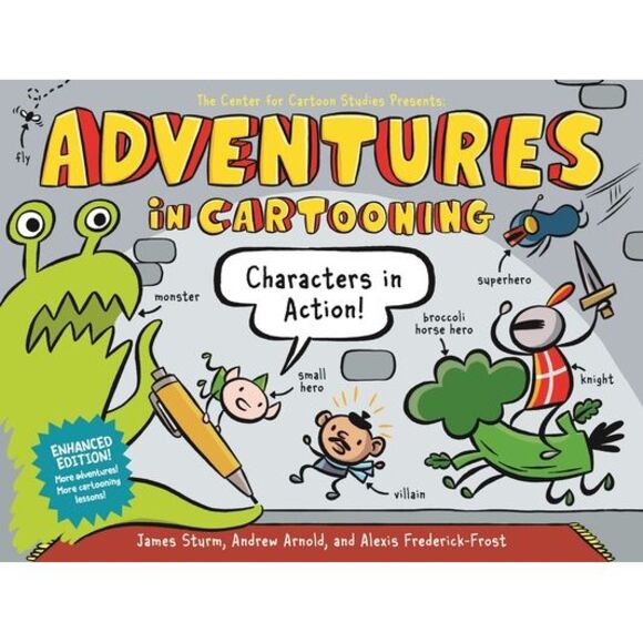 James Sturm | Other | Adventures In Cartooning Characters In Action ...